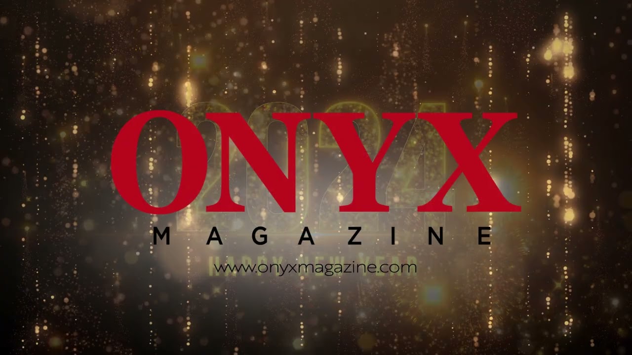 Happy New Year 2024! | ONYX Magazine